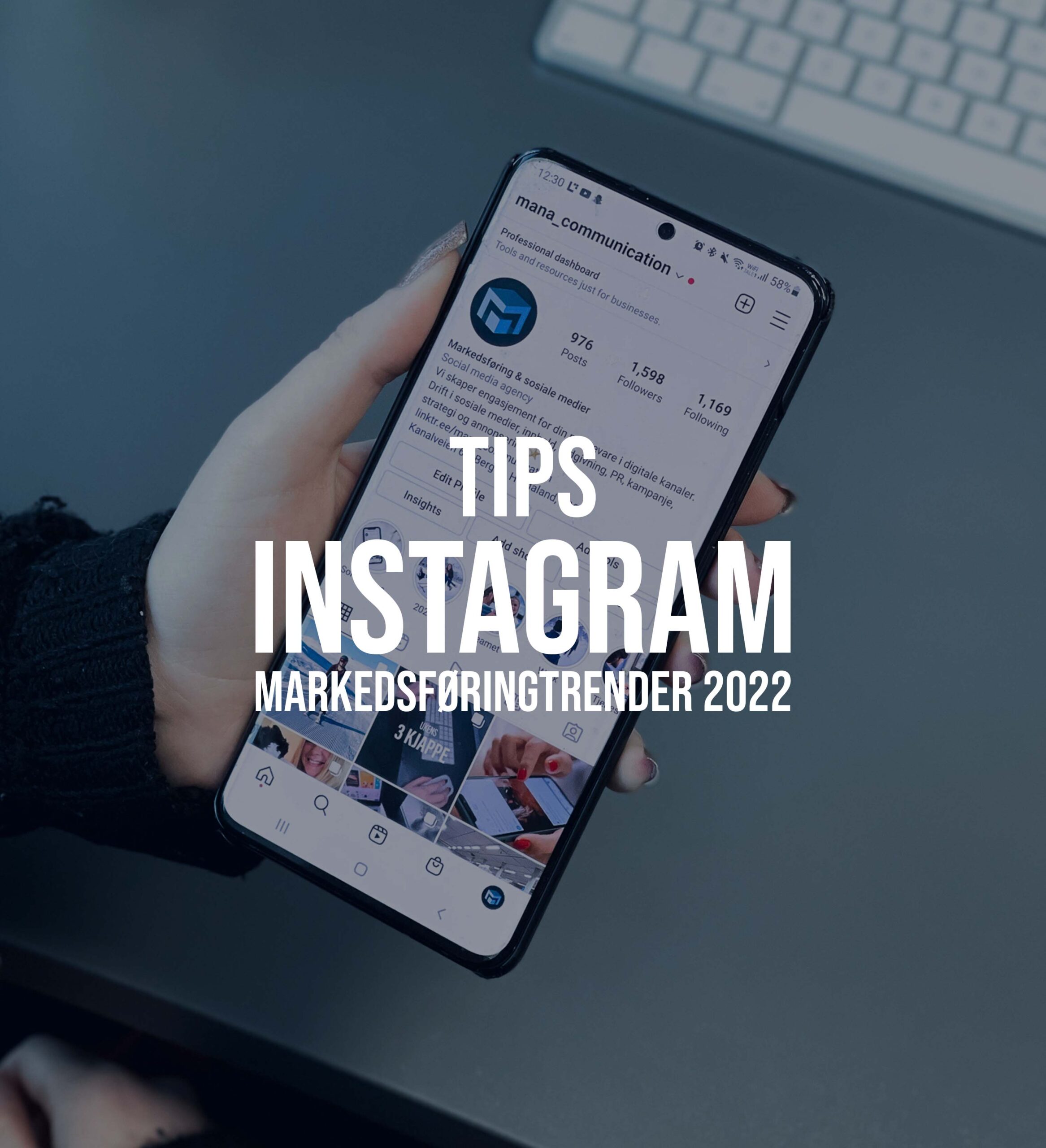 INSTAGRAM TRENDER 2022 - Mana Communication AS